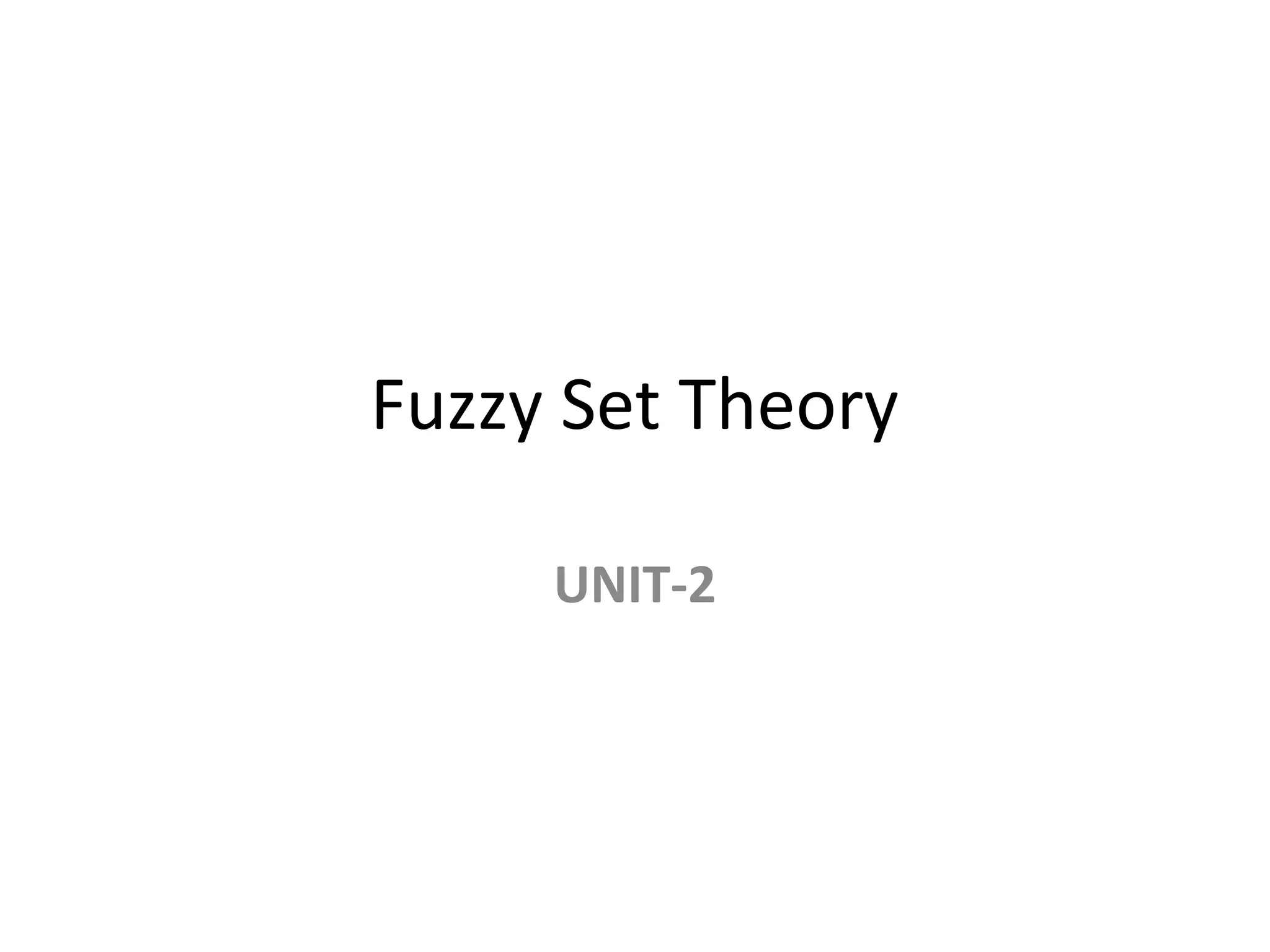 Fuzzy Set Theory | PPT