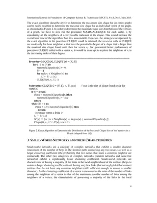 DISTRIBUTION OF MAXIMAL CLIQUE SIZE UNDER THE WATTS-STROGATZ MODEL OF ...