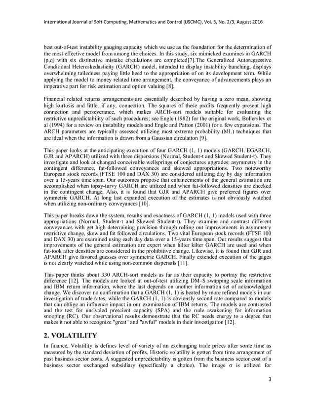 Volatility Forecasting A Performance Measure Of Garch Techniques With Different Distribution