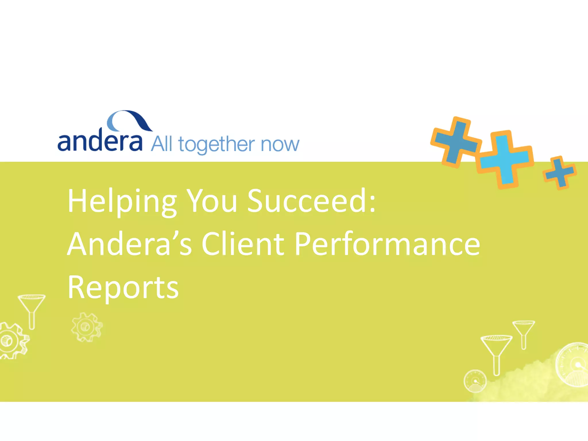 Andera Performance Statements - Driving New Account Origination Success ...