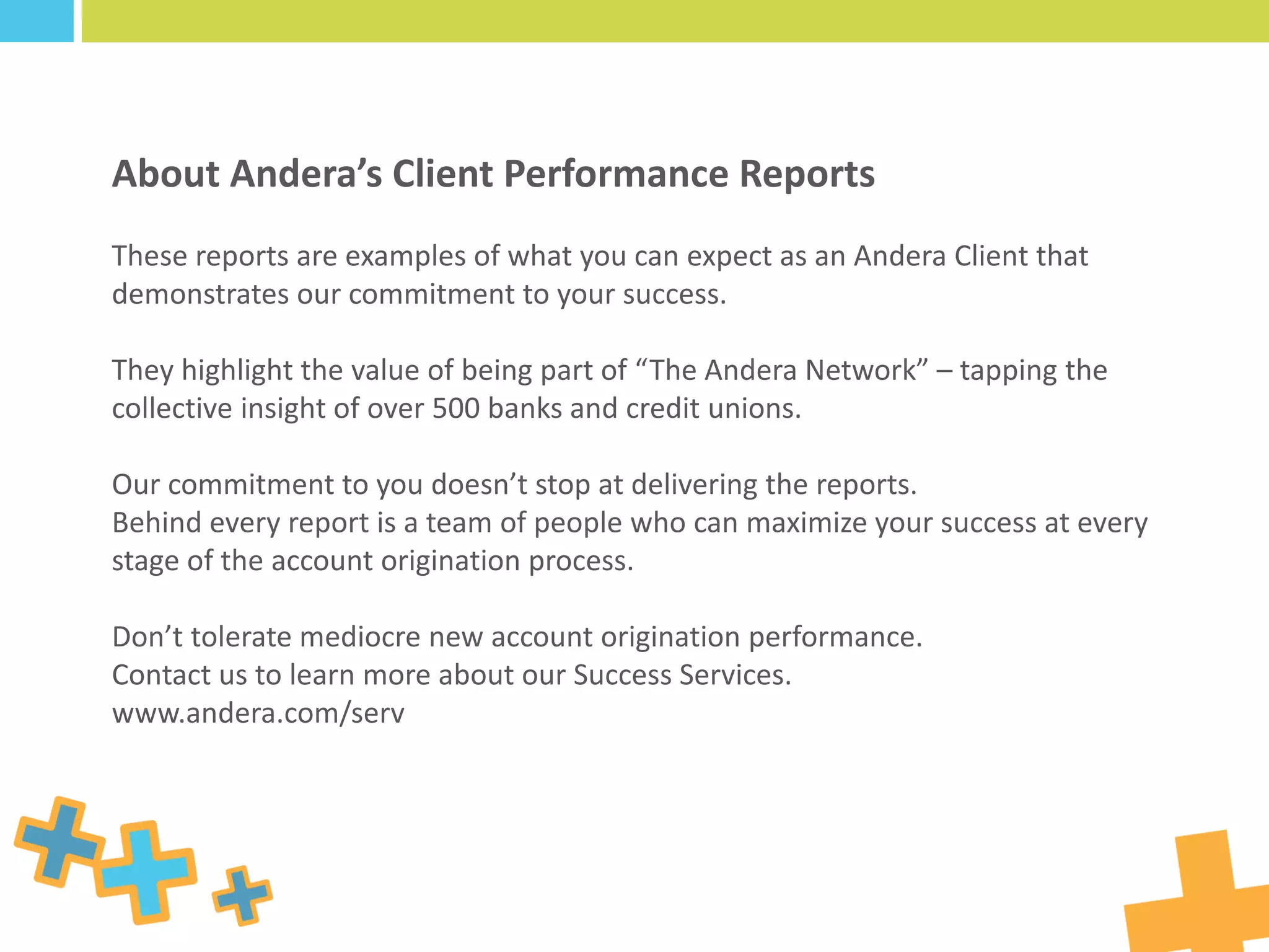 Andera Performance Statements - Driving New Account Origination Success ...