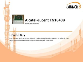Alcatel-Lucent TN1640B | PPTX