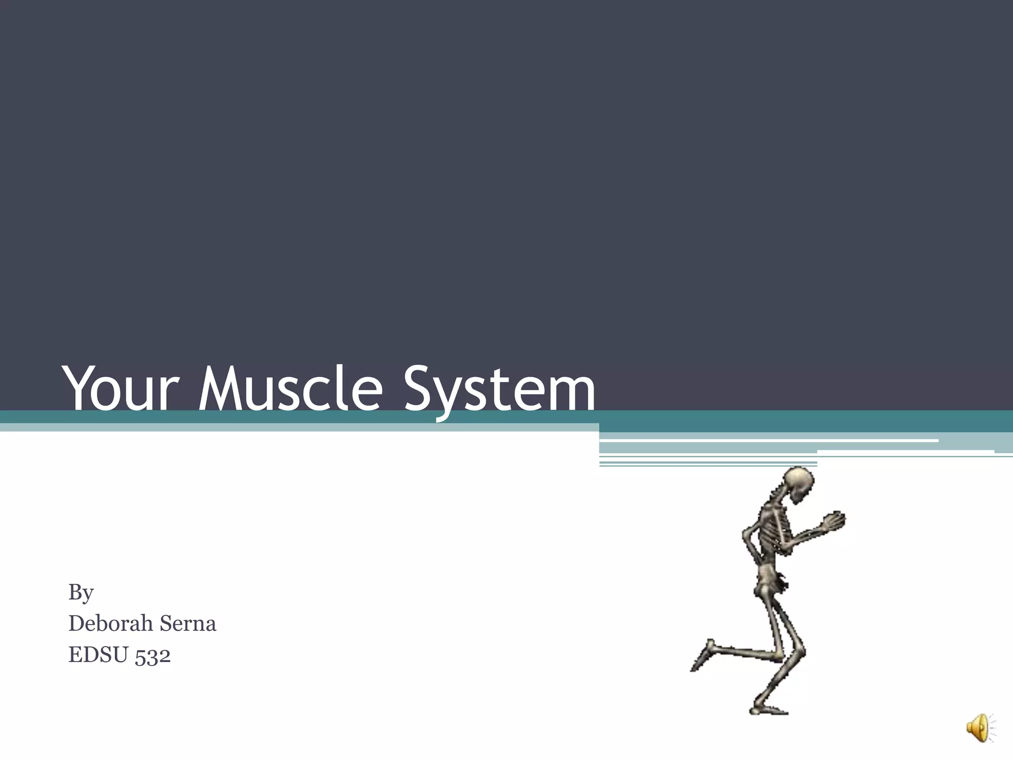 muscle and skeletal systems | PPTX