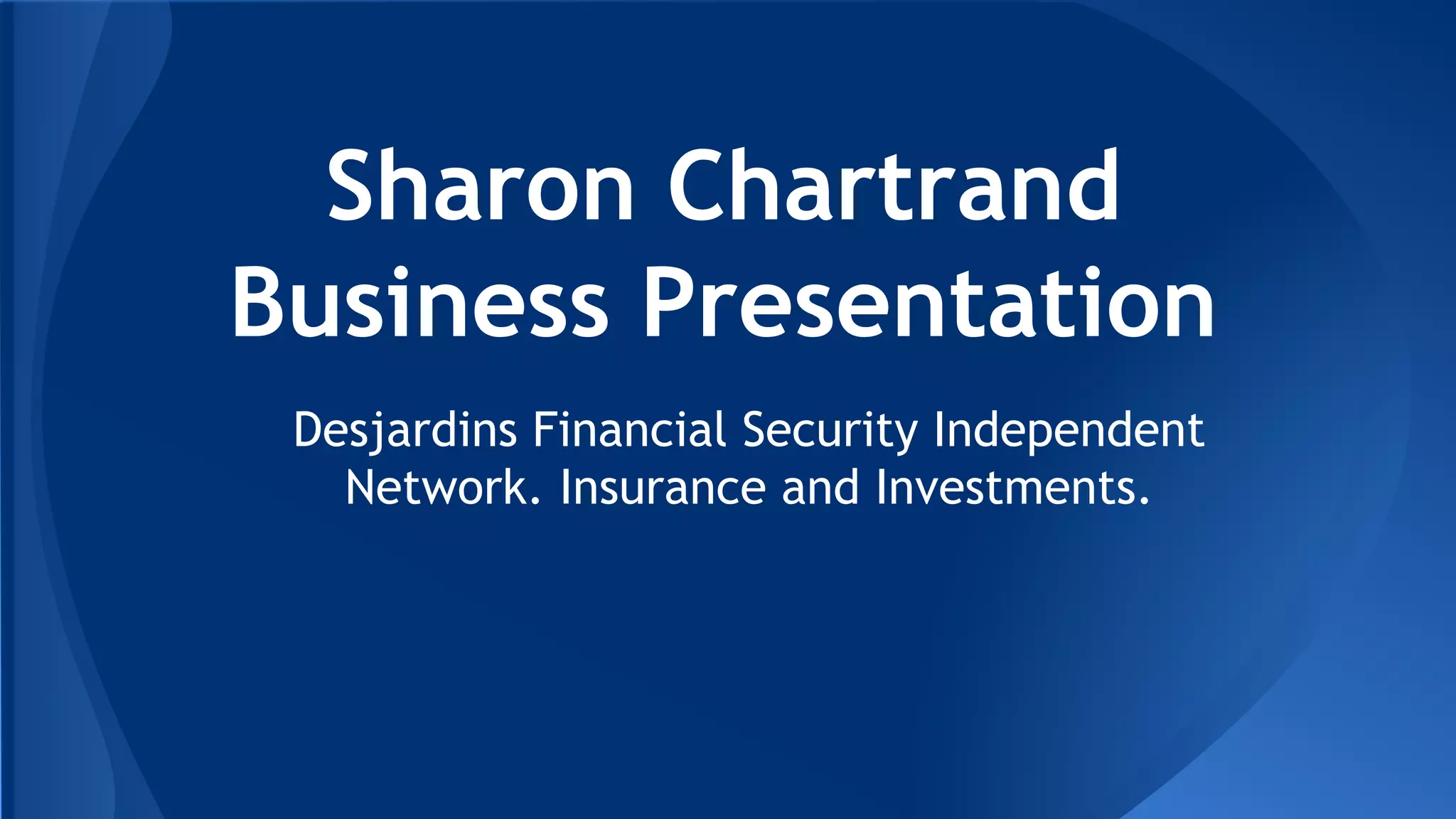 Sharon Chartrand Business Presentation (5) | PPT