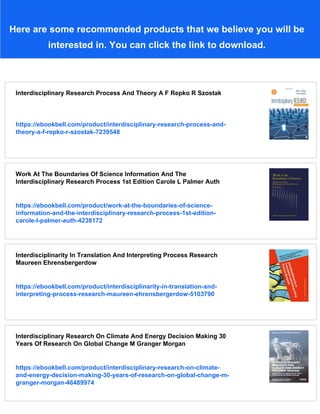 Interdisciplinary Research Process And Theory 3rd Edition Allen F Repko Rick Szostak | PDF