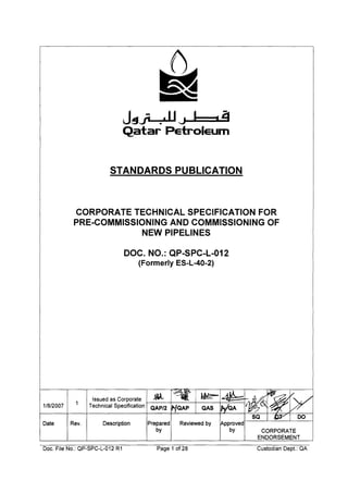 534601453-QP-Spec-for-Pre-commissioning-and-New-Commissioning-of-New-Pipelines-QP-SPC-L-012-R1.pdf