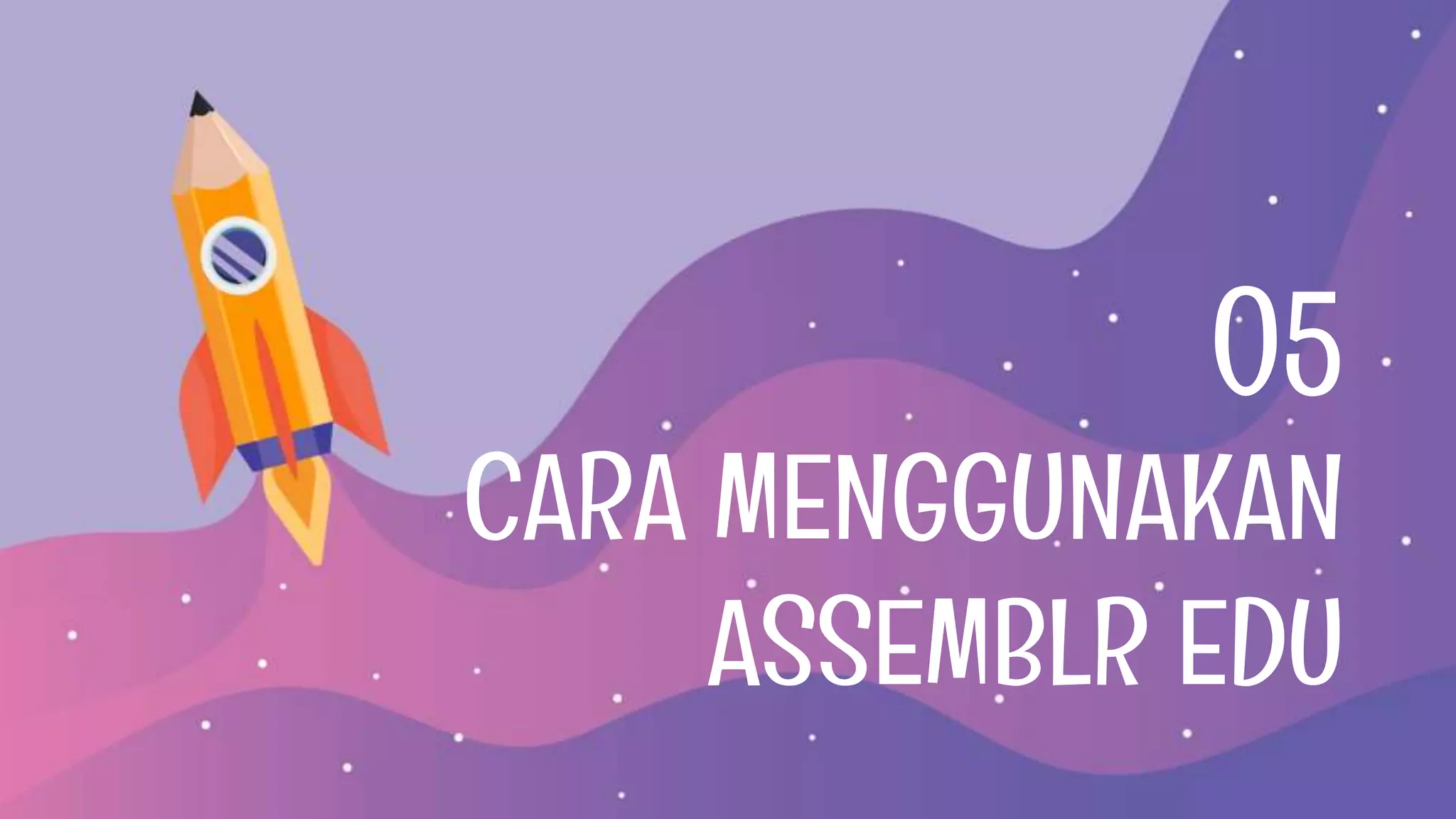 534607489-Assemblr-Edu.pptx