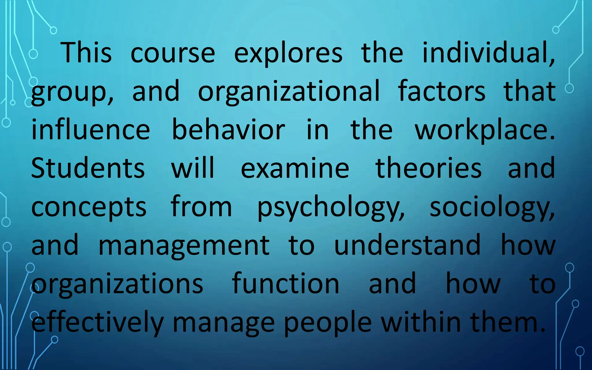 535409843-Human-Behavior-in-Organization-PPT.pptx
