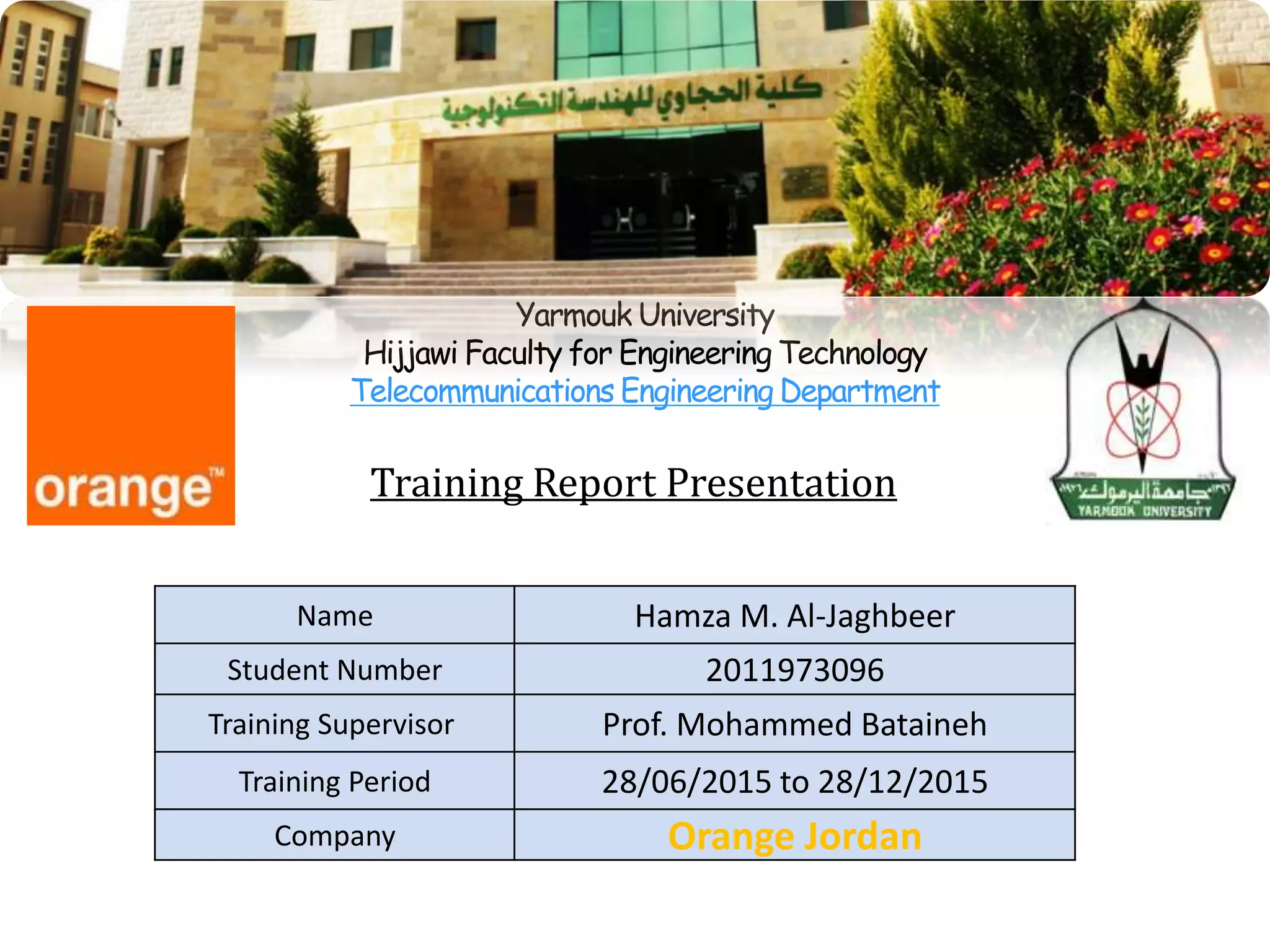 Hamza Al-Jaghbeer - Training Report Presentation - Yarmouk Univ ...