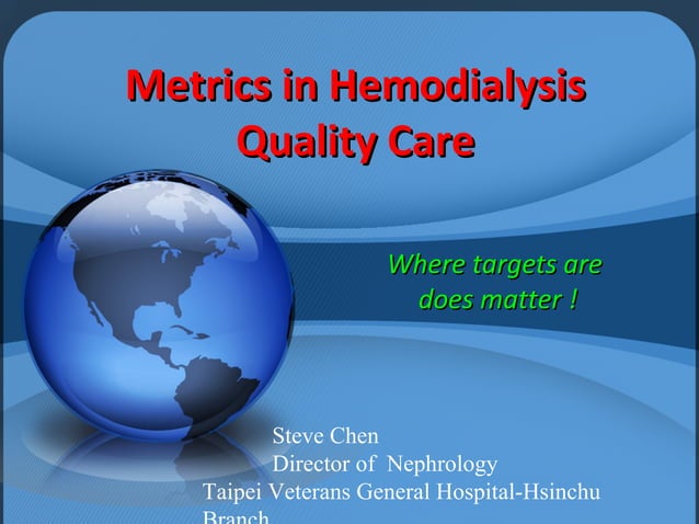 Metrics for hemodialysis quality care | PPT