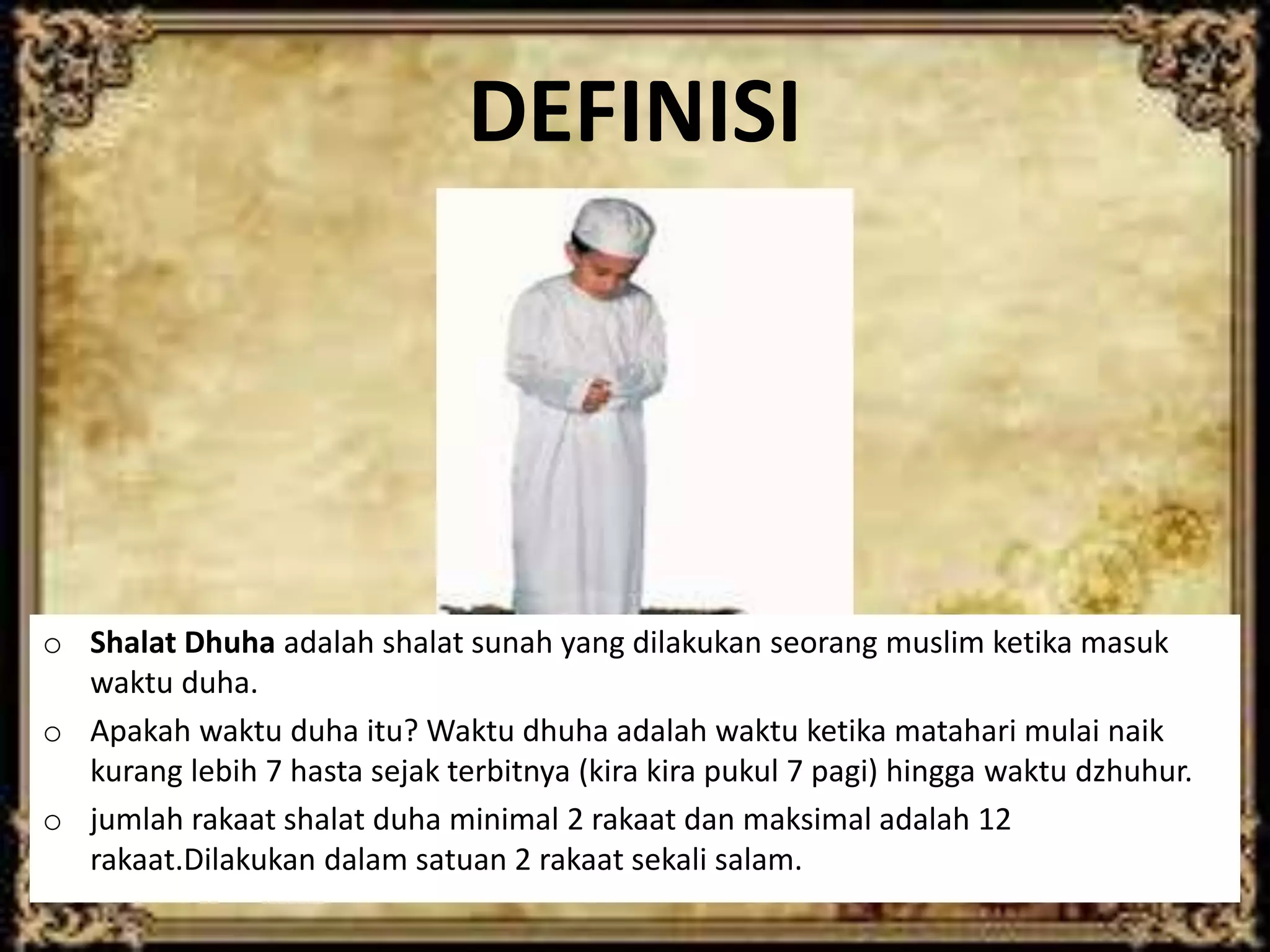 Pengertian Sholat Dhuha Dan Keutamaannya Pptx
