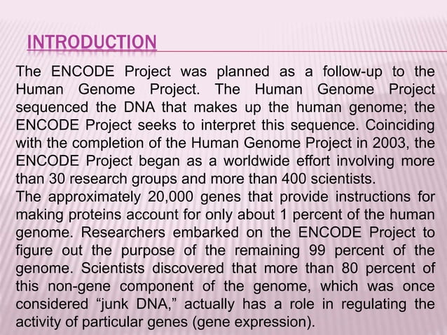 encode project | PPTX | Genetics | Science