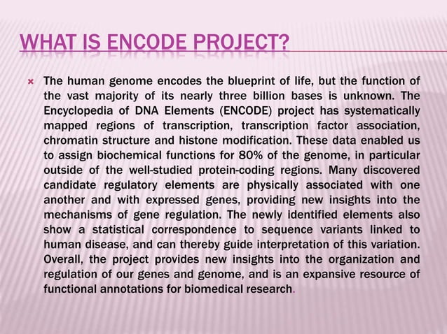 encode project | PPTX | Genetics | Science