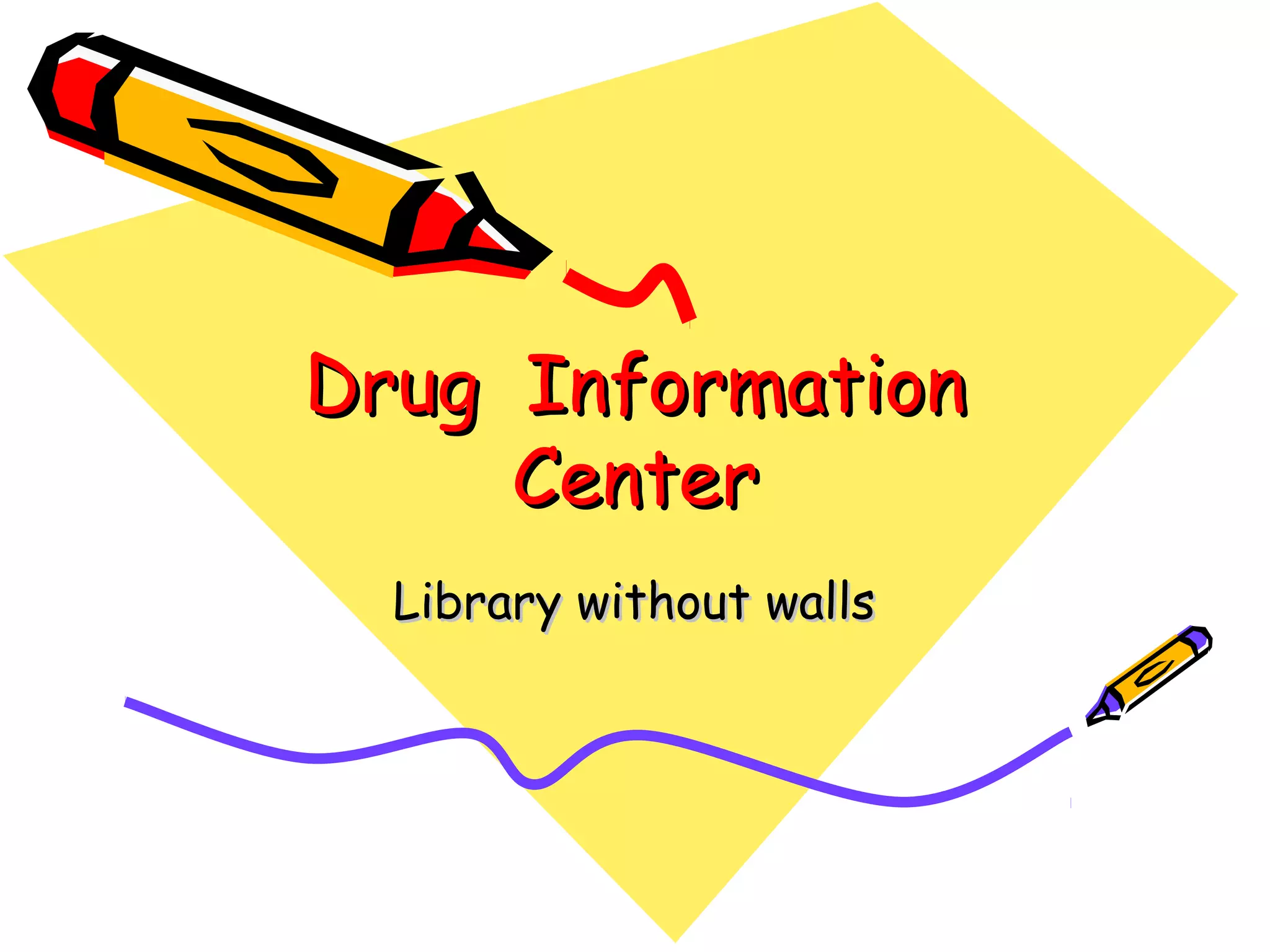 Drug Information Center | PPT