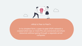 539699346-Step-by-Step-Peer-to-Peer.pptx