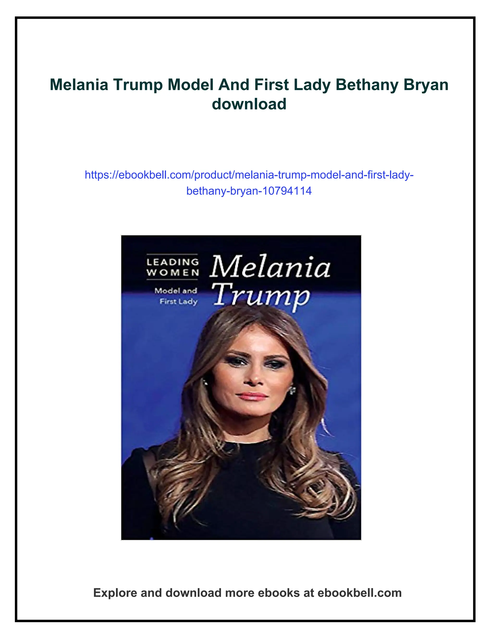 Melania Trump Model And First Lady Bethany Bryan | PDF