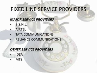 COMPARISON OF FIXED LINE SERVICES | PPT