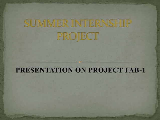 SUMMER INTERNSHIP PROJECT_presentation | PPTX