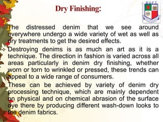 presentation on dry process on dry process ofdenim- kundu sir | PPSX