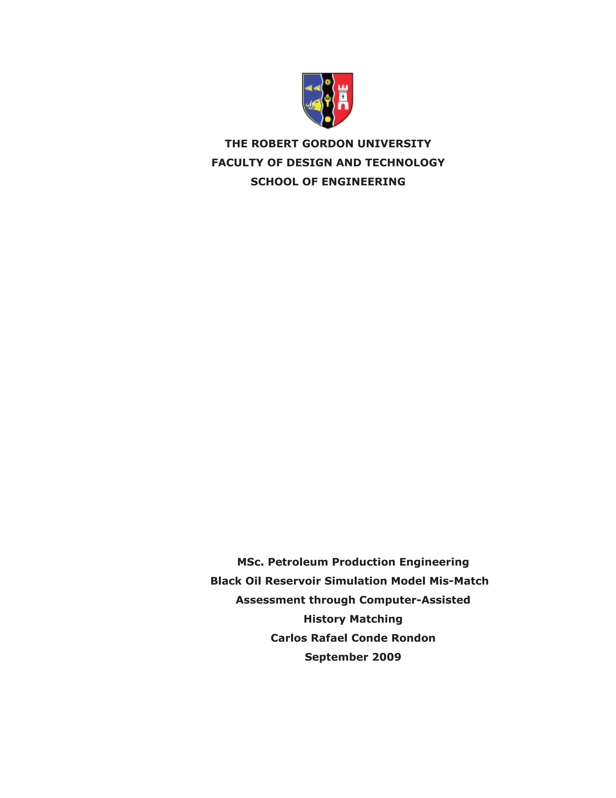 Black Oil Reservoir Simulation Model Mis Match Assessment Through Computer Assisted History