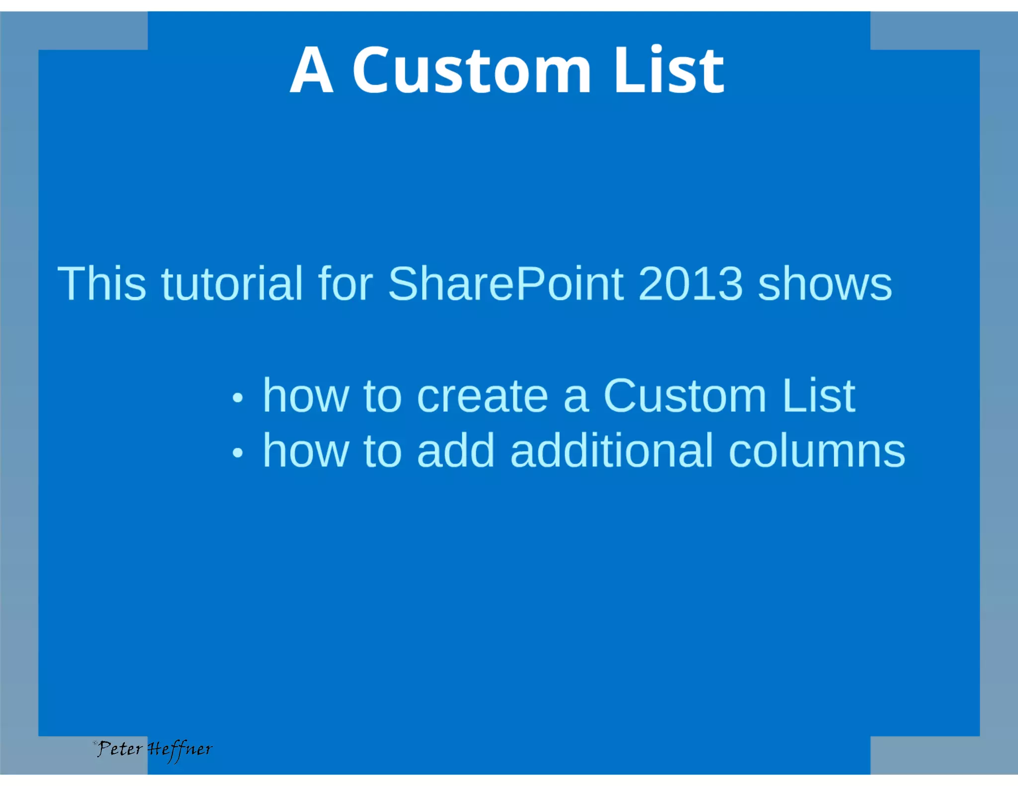 SharePoint Lesson #53: Custom Lists in SP2013 | PDF