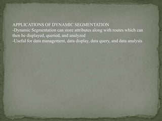 GEOcoding and Dynamic segmentation | PPTX