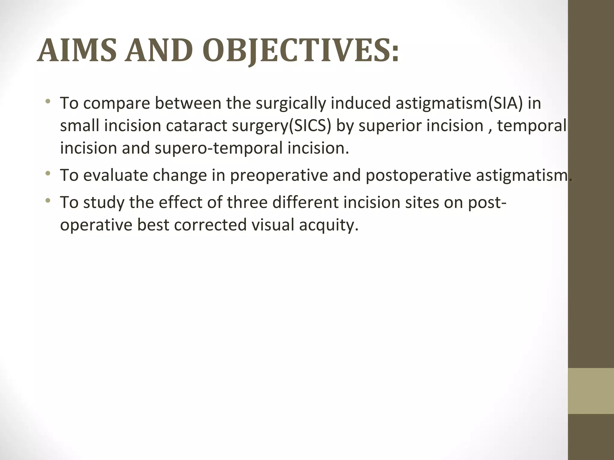 A Comparative Study Of Surgically Induced Astigmatism In Superior ...
