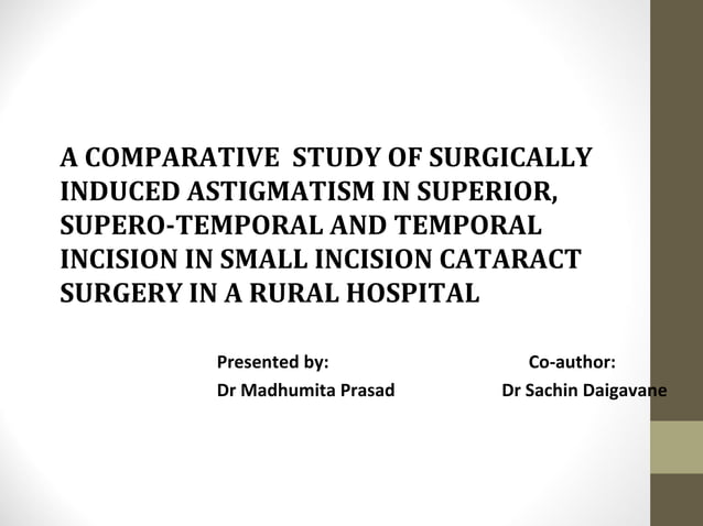 A Comparative Study Of Surgically Induced Astigmatism In Superior ...