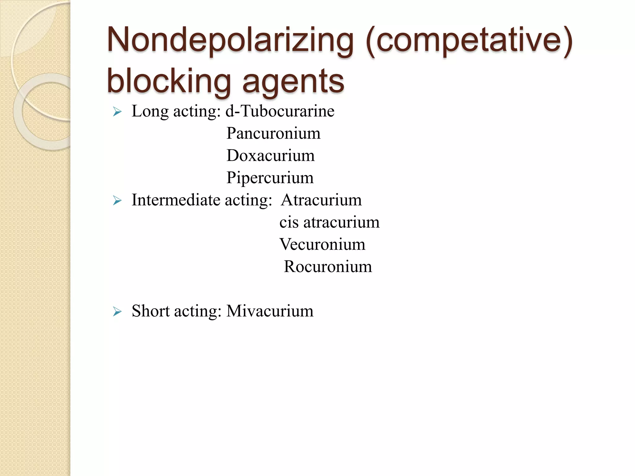 NEUROMUSCULAR BLOCKING DRUGS [CURARE ALKALOIDS] | PPTX