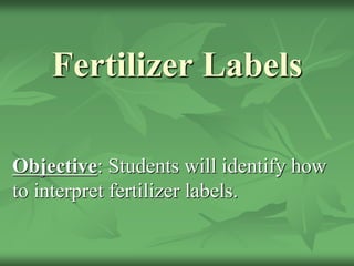 54._fertilizer_label_presentation.ppt