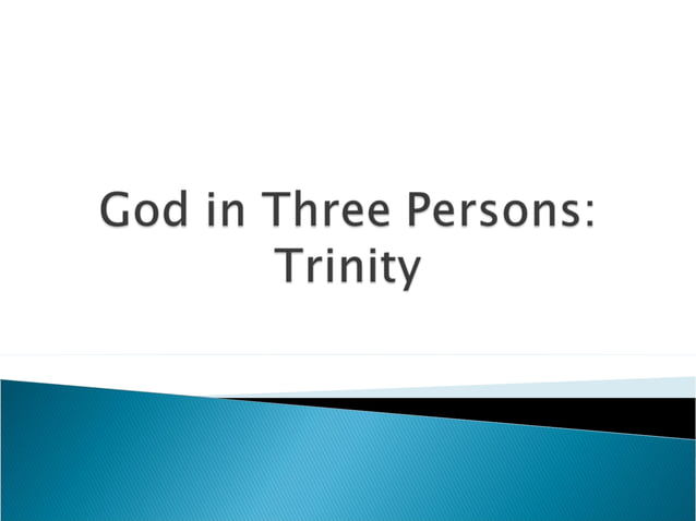 The Threefold nature of God - Trinity | PPT | Christianity | Religion & Spirituality