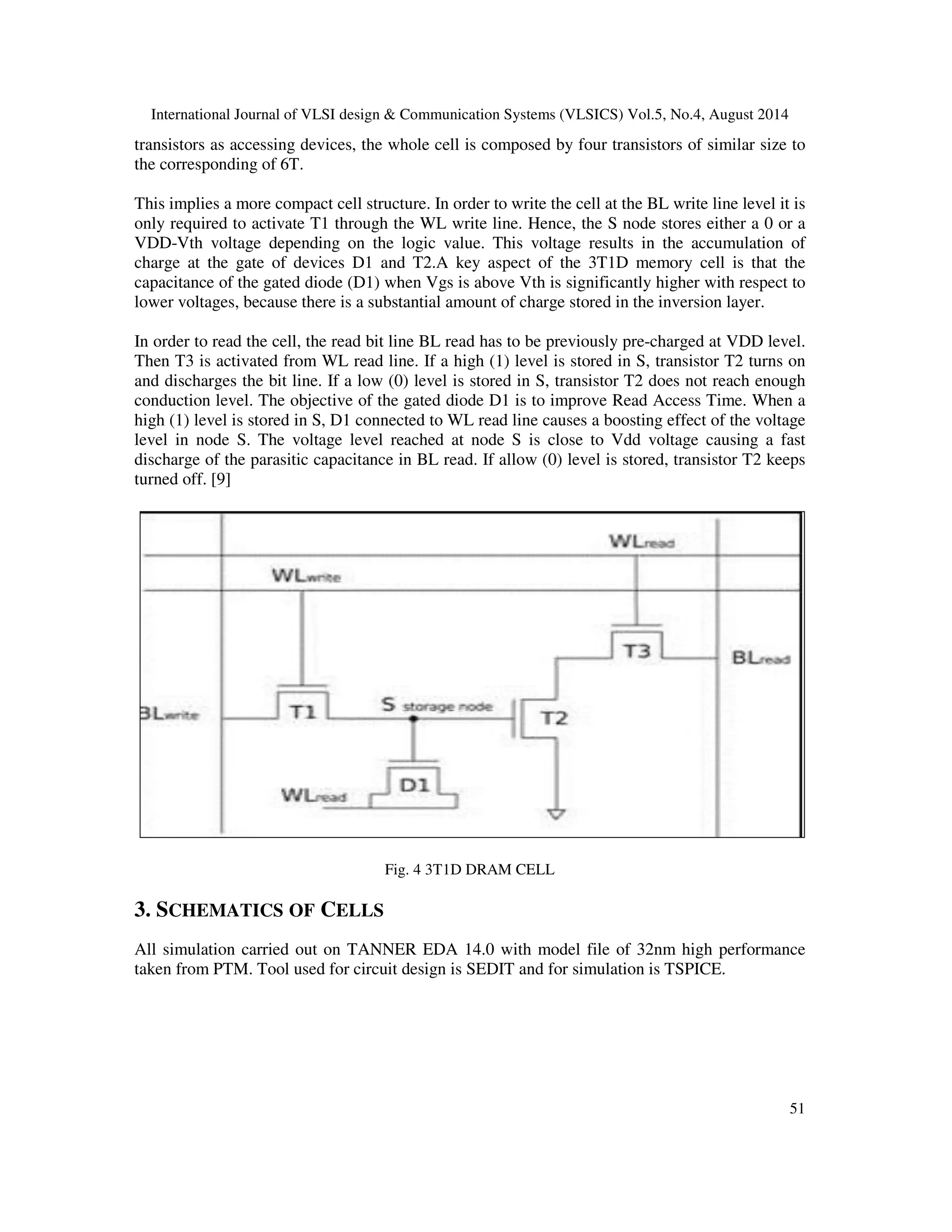 DESIGN AND IMPLEMENTATION OF 4T, 3T AND 3T1D DRAM CELL DESIGN ON 32 NM ...