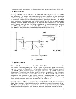 DESIGN AND IMPLEMENTATION OF 4T, 3T AND 3T1D DRAM CELL DESIGN ON 32 NM TECHNOLOGY | PDF