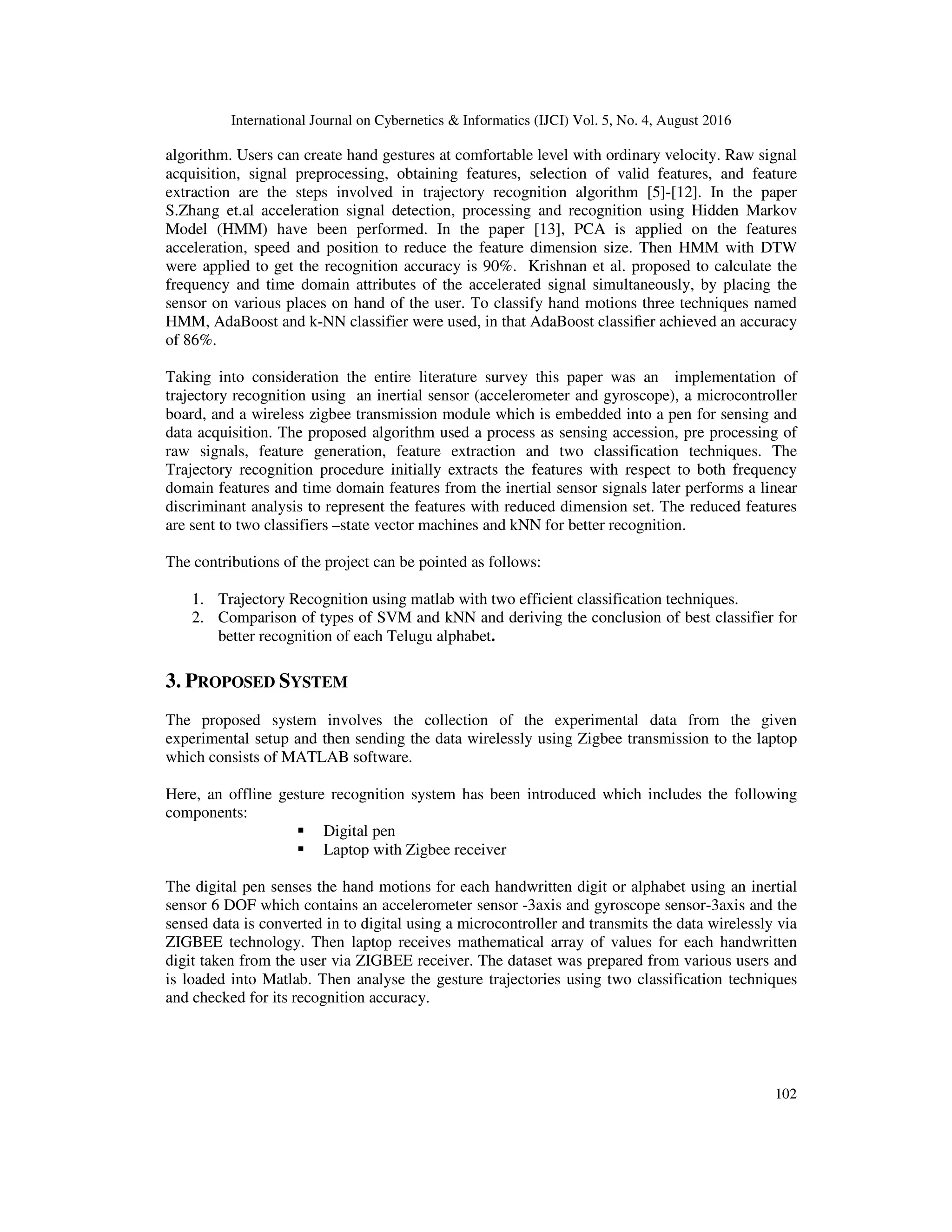 Analysis Of Inertial Sensor Data Using Trajectory Recognition Algorithm