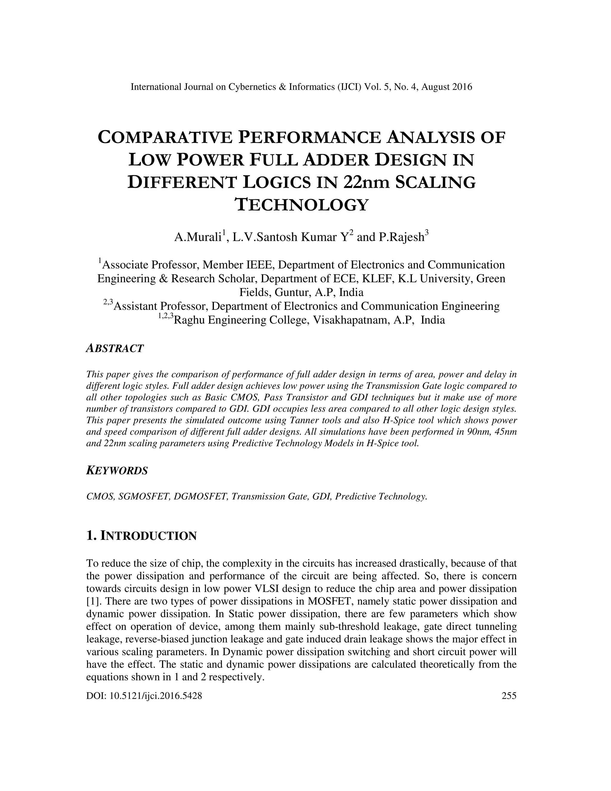 Comparative Performance Analysis of Low Power Full Adder Design in Different Logics in 22nm ...