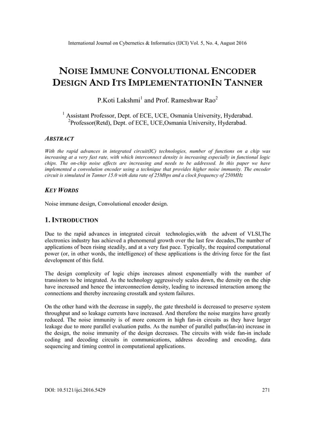 Noise Immune Convolutional Encoder Design And Its Implementation In 8406