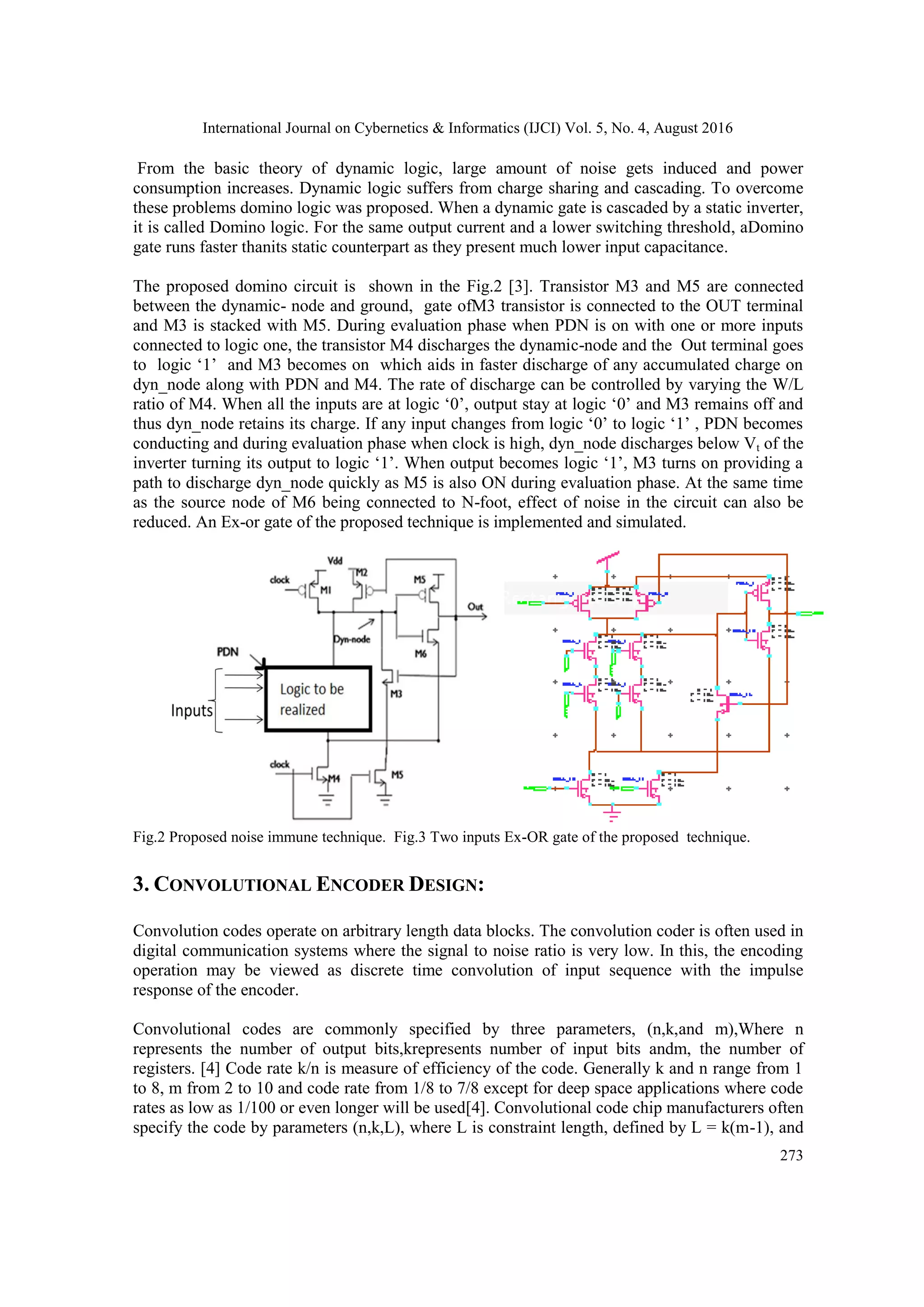 NOISE IMMUNE CONVOLUTIONAL ENCODER DESIGN AND ITS IMPLEMENTATIONIN ...