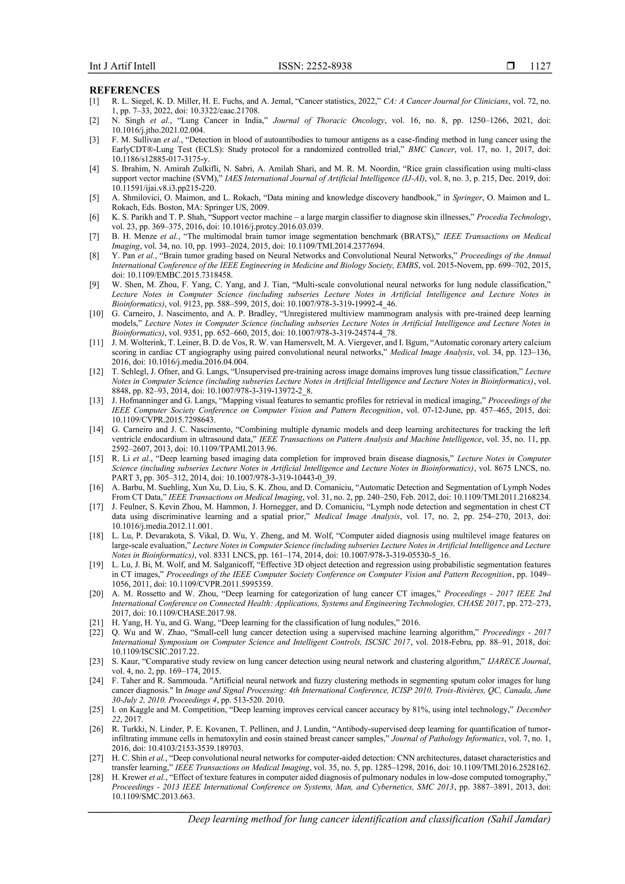 Deep learning method for lung cancer identification and classification ...