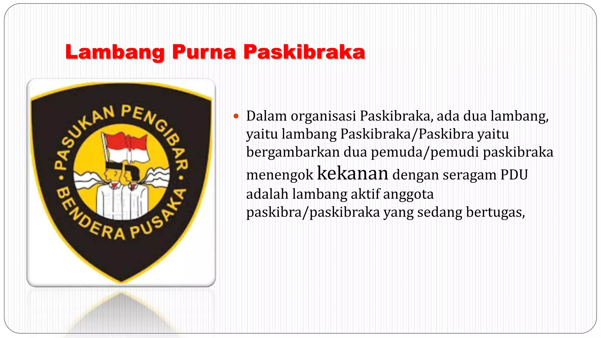 544213000-PPT-MATERI-PASKIBRAKA.pptx