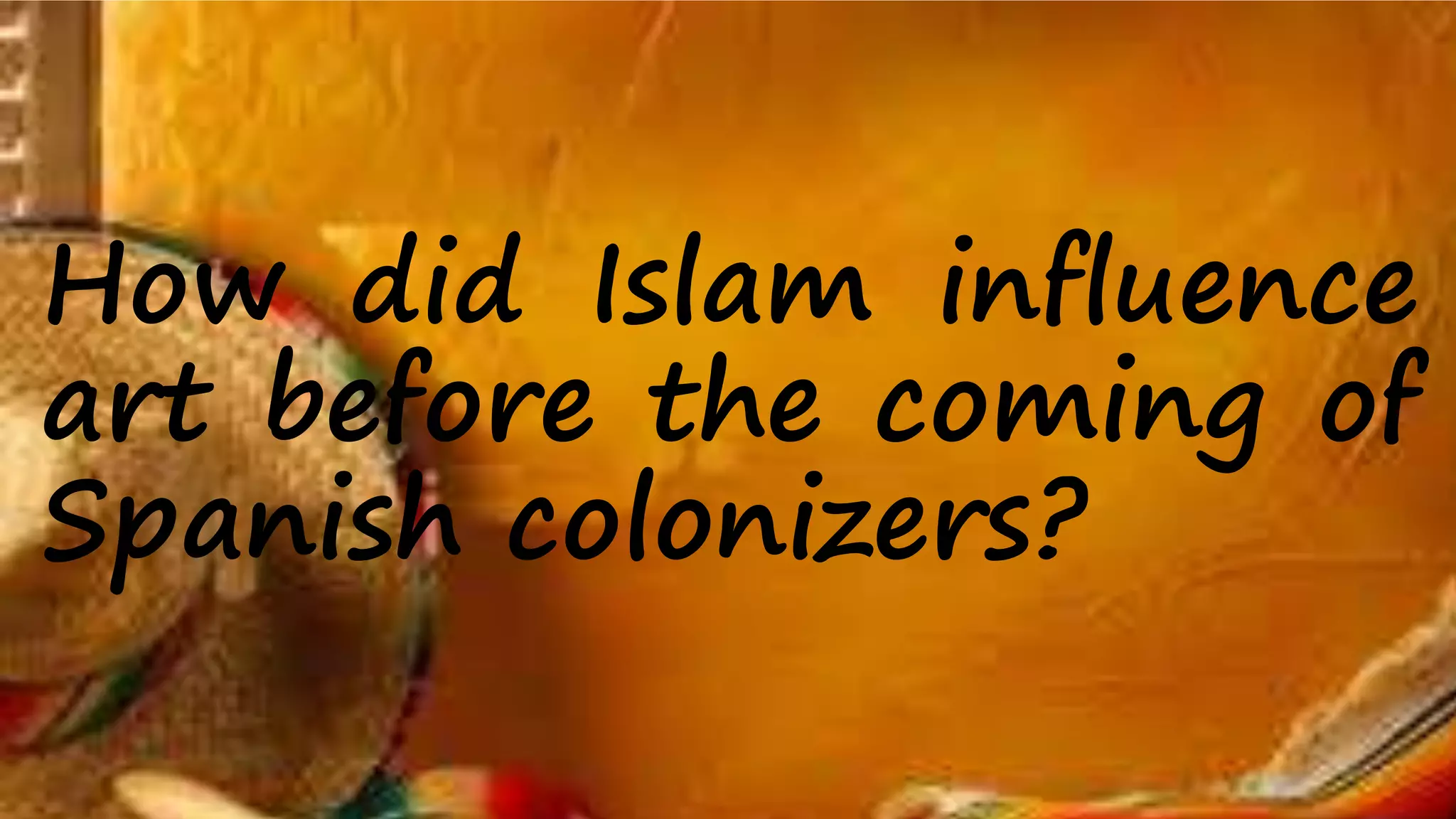 544272237-Islamic-Colonial.pptx