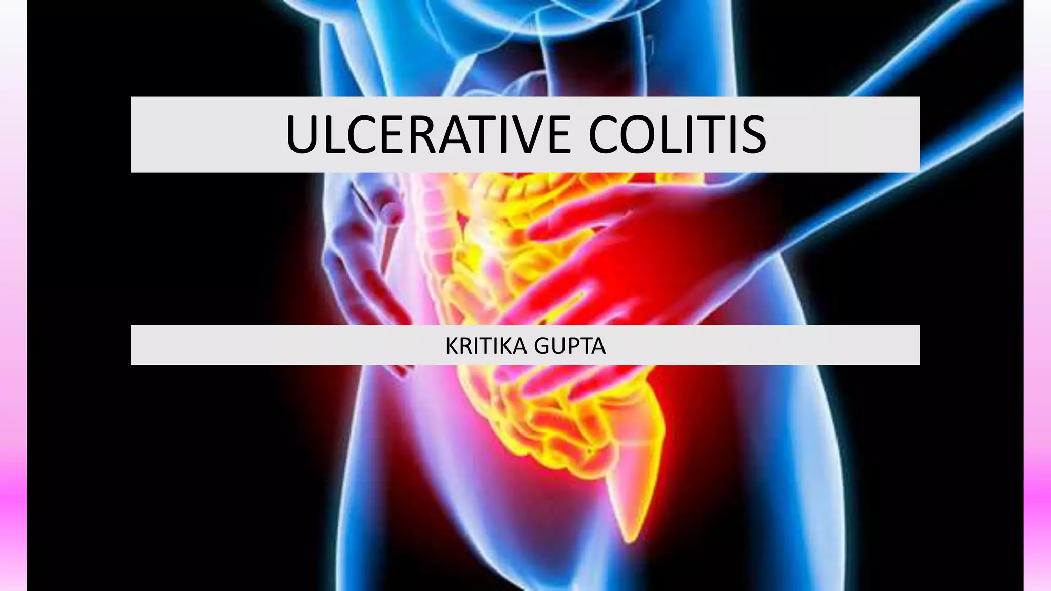Nutrition in Ulcerative Colitis | PPTX