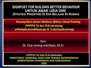 Materi Webinar Signpost For Building Better Behaviour Pada Anak Usia ...