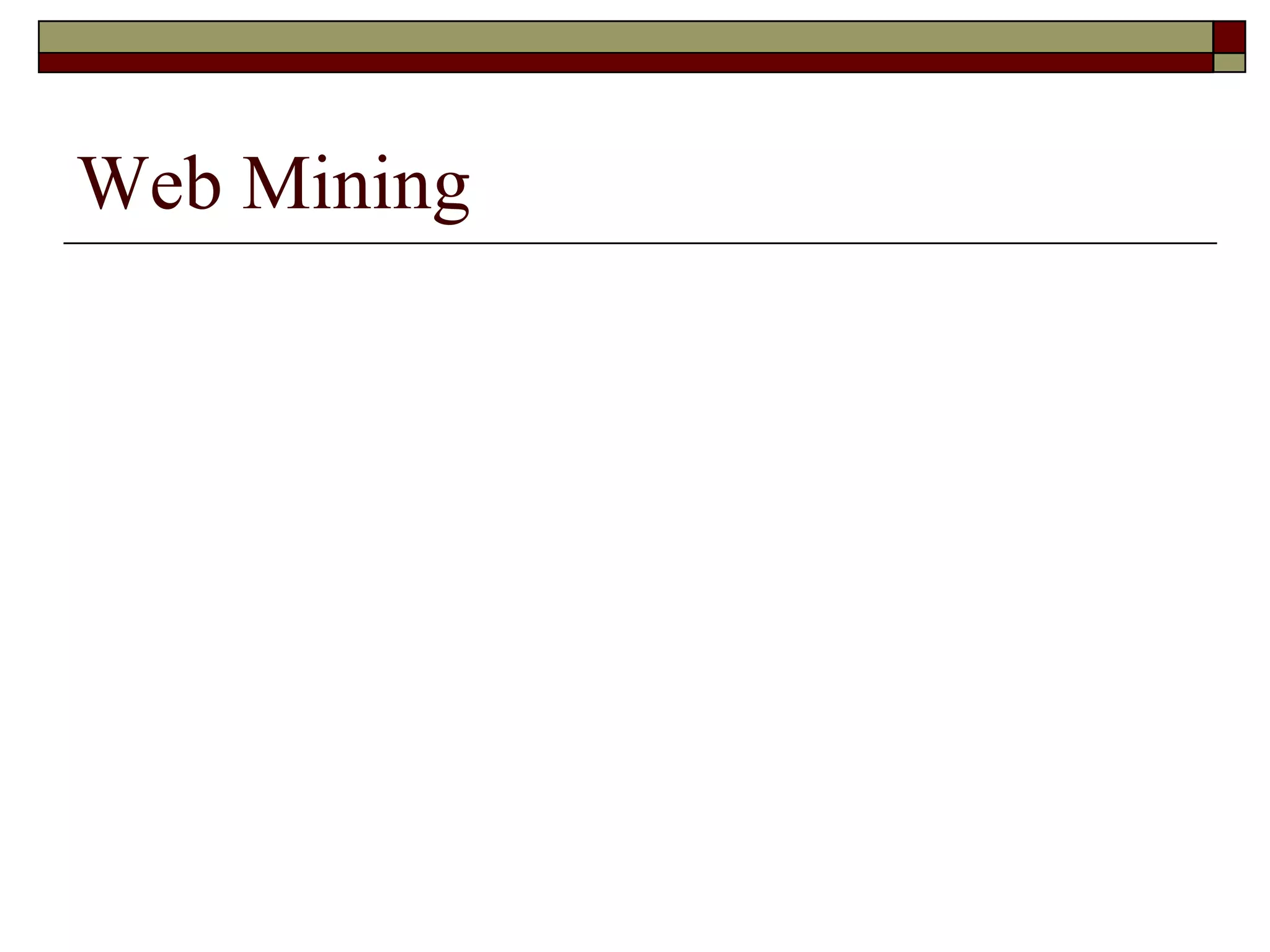 5463 26 web mining | PPT