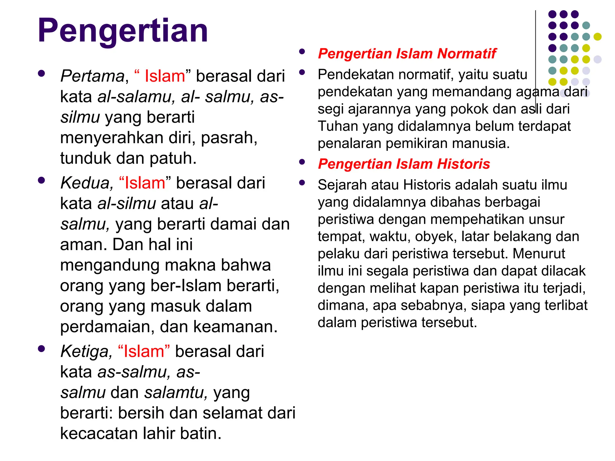 546581146-2-PPT-Pengetian-Islam-Normative-Dan-Islam-Historis.ppt