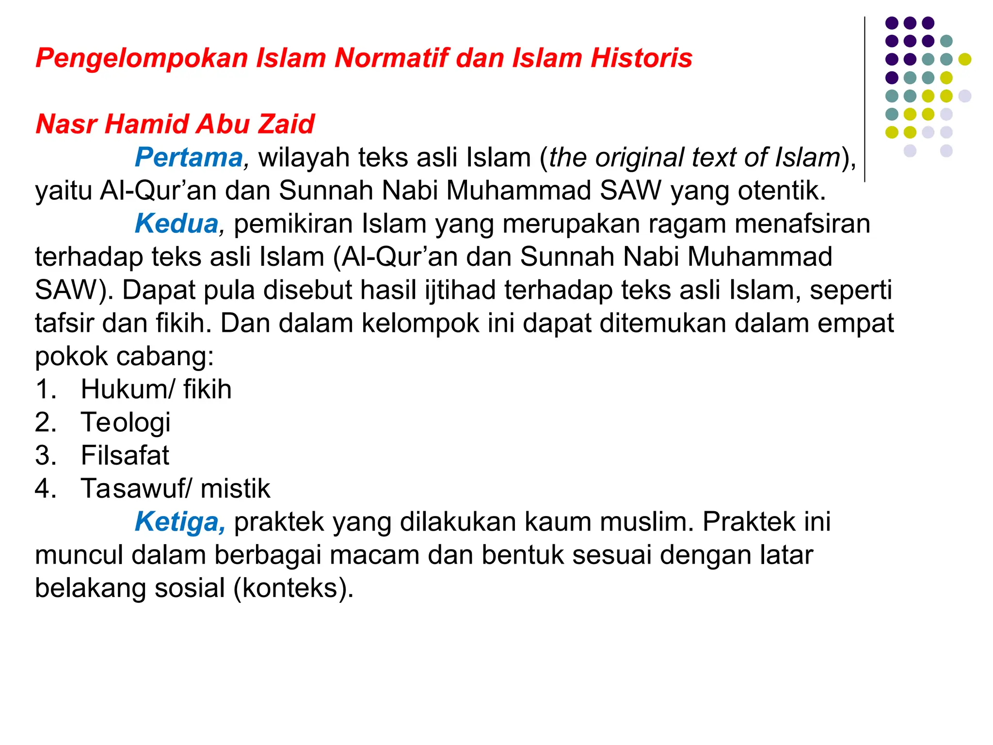 546581146-2-PPT-Pengetian-Islam-Normative-Dan-Islam-Historis.ppt