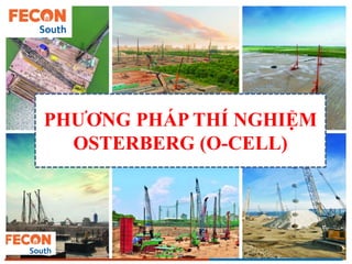 PHƯƠNG PHÁP THÍ NGHIỆM OSTERBERG (O-CELL) | PDF