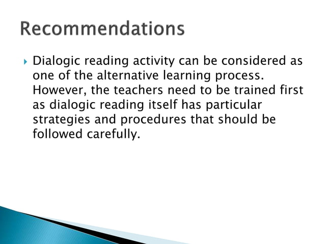 Dialogic book reading practices as potential learning contexts in EYL classes | PPT