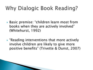 Dialogic book reading practices as potential learning contexts in EYL classes | PPT