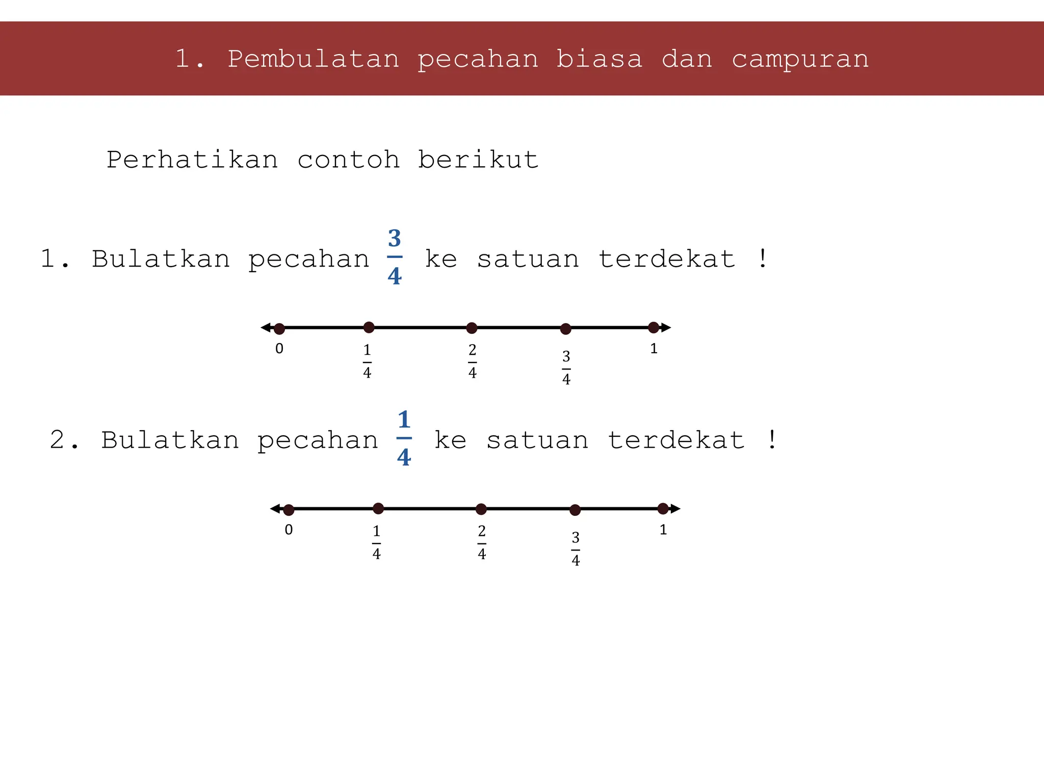 547034867-Kelas-4-Matematika-Pembulatan-Dan-Penaksiran-Pecahan-c.pptx