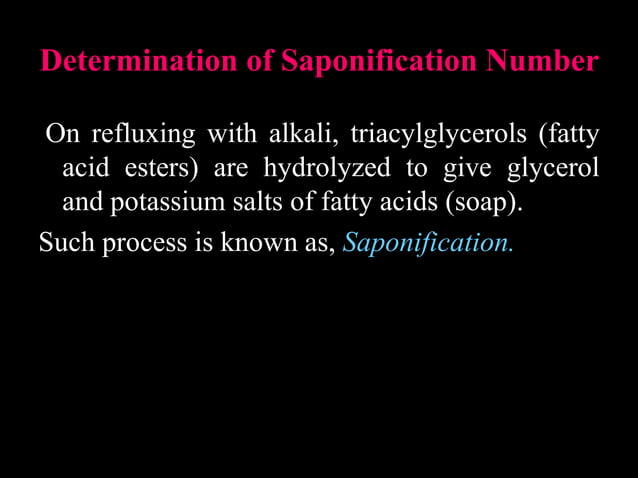 Determination of saponification number in fats and oils | PPT